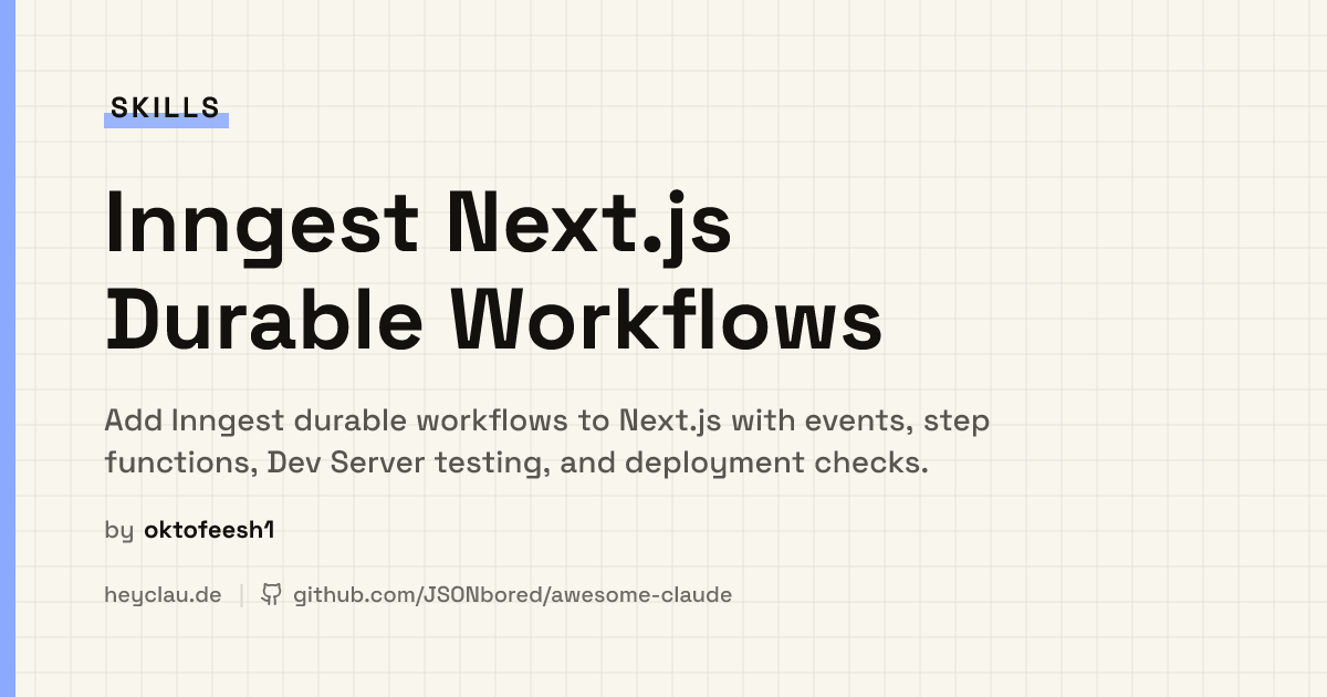 Inngest Next.js Durable Workflows Skill — HeyClaude